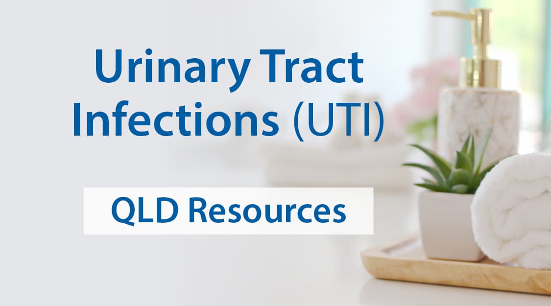 UTI resources – QLD - Pharmaceutical Society of Australia