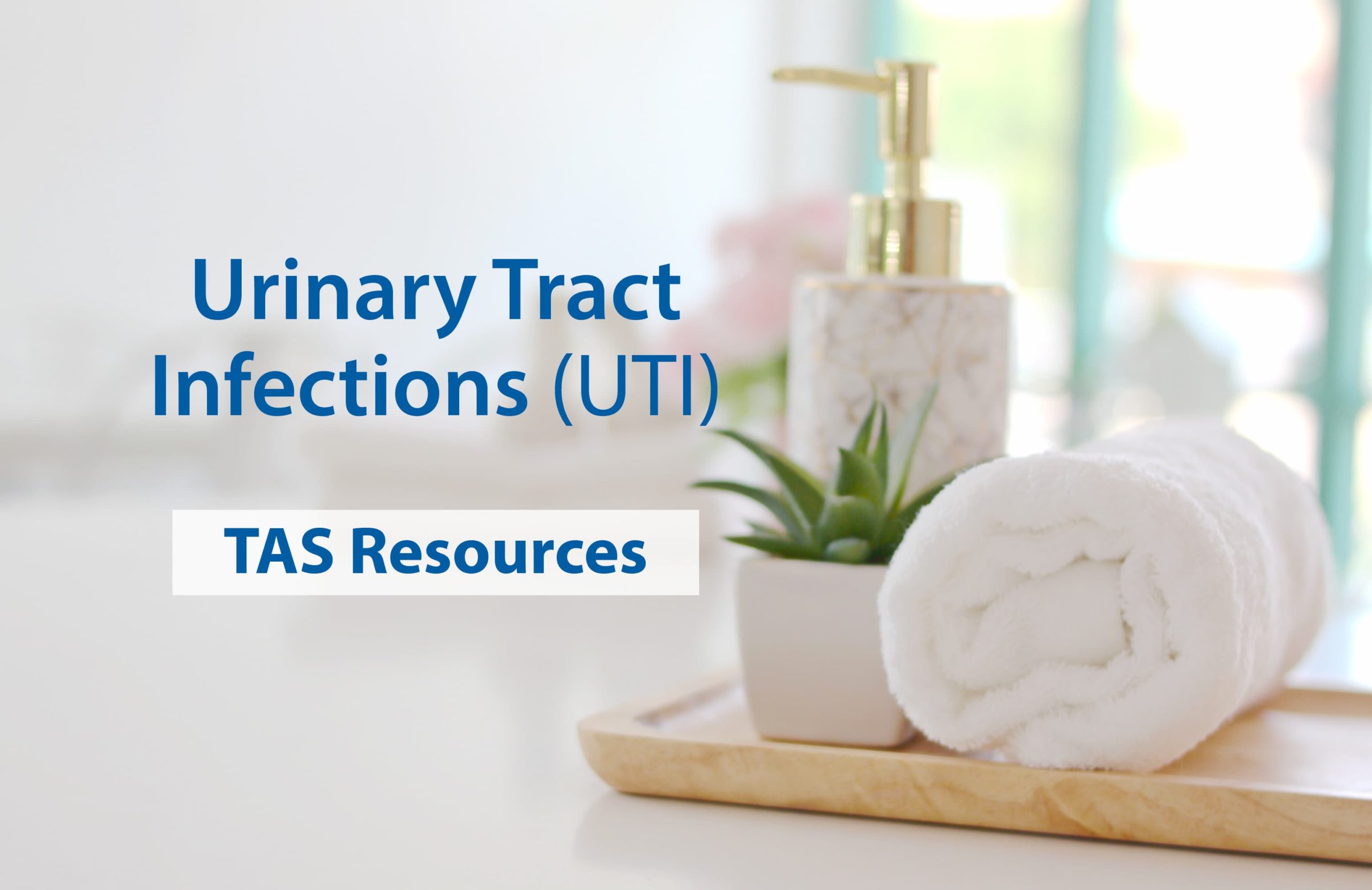UTI resources - Tasmania - Pharmaceutical Society of Australia